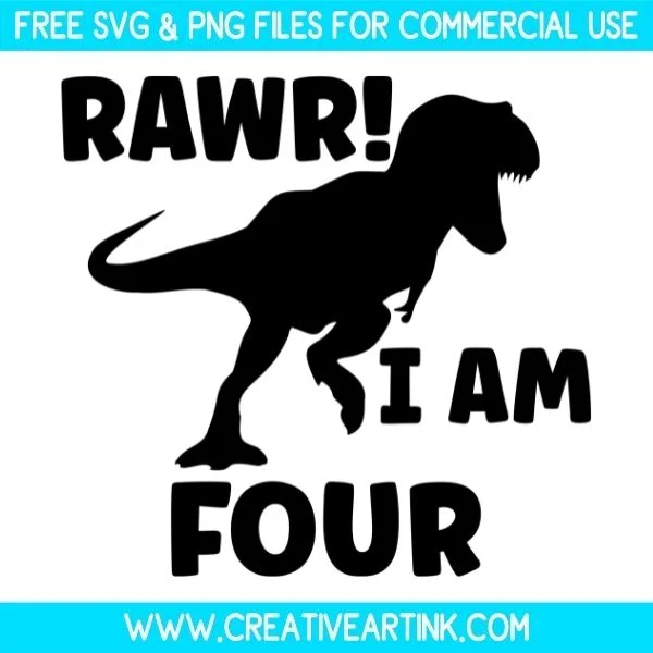 Rawr I Am Four SVG – Free SVG Files | Creativeartink.com